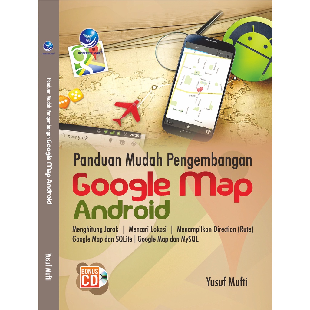 Jual BUKU- Panduan Mudah Pengembangan Google Map Android+cd | Shopee Indonesia