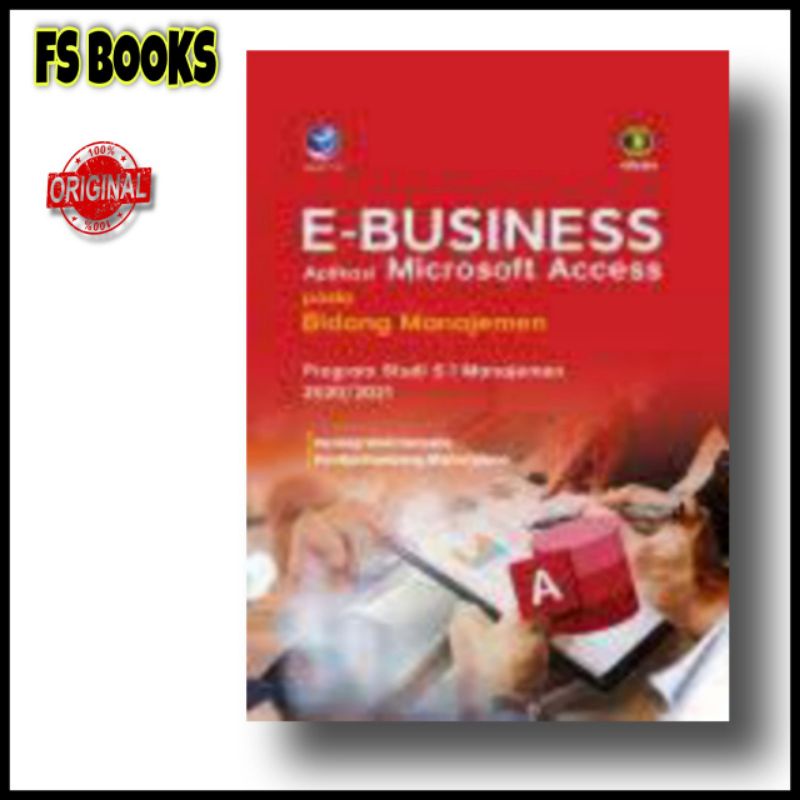 Jual Buku E-BUSINESS- Aplikasi Microsoft Access pada Bidang Manajemen | Shopee Indonesia