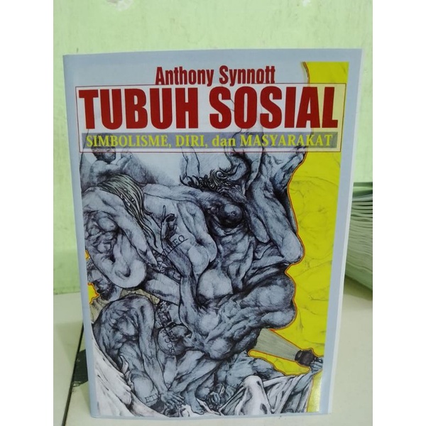 Jual TUBUH SOSIAL ( ANTONY SYNNOTT ) | Shopee Indonesia