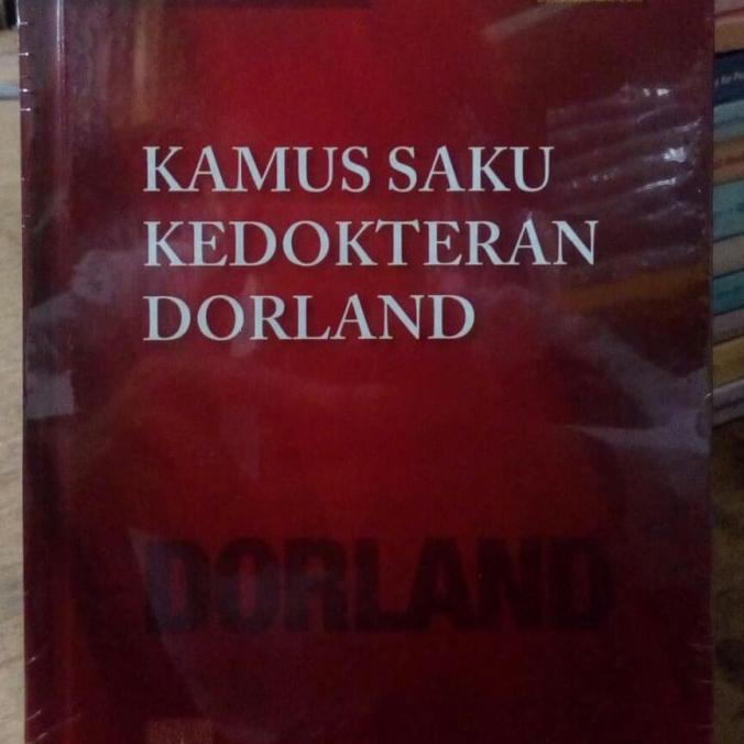 Jual ORIGINAL-Kamus Saku Kedokteran Dorland, Edisi 30 | Shopee Indonesia