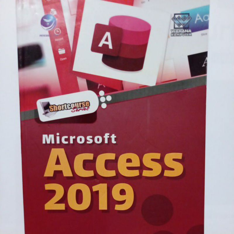 Jual Buku Microsoft Access 2019 Oleh Wahana Komputer | Shopee Indonesia