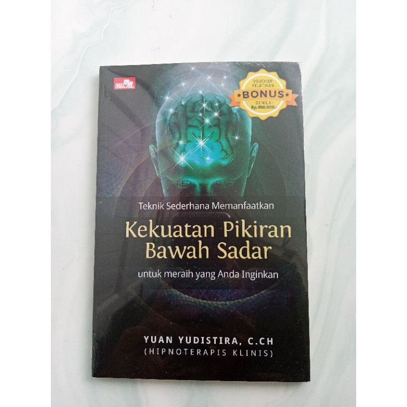 Jual Buku Kekuatan Pikiran Bawah Sadar - Yuan N. Yudistira | Shopee ...