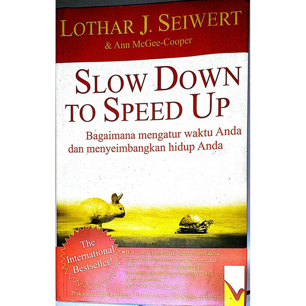 Jual SLOW DOWN TO SPEED UP(BAGAIMANA MENGATUR WAKTU ) | Shopee Indonesia