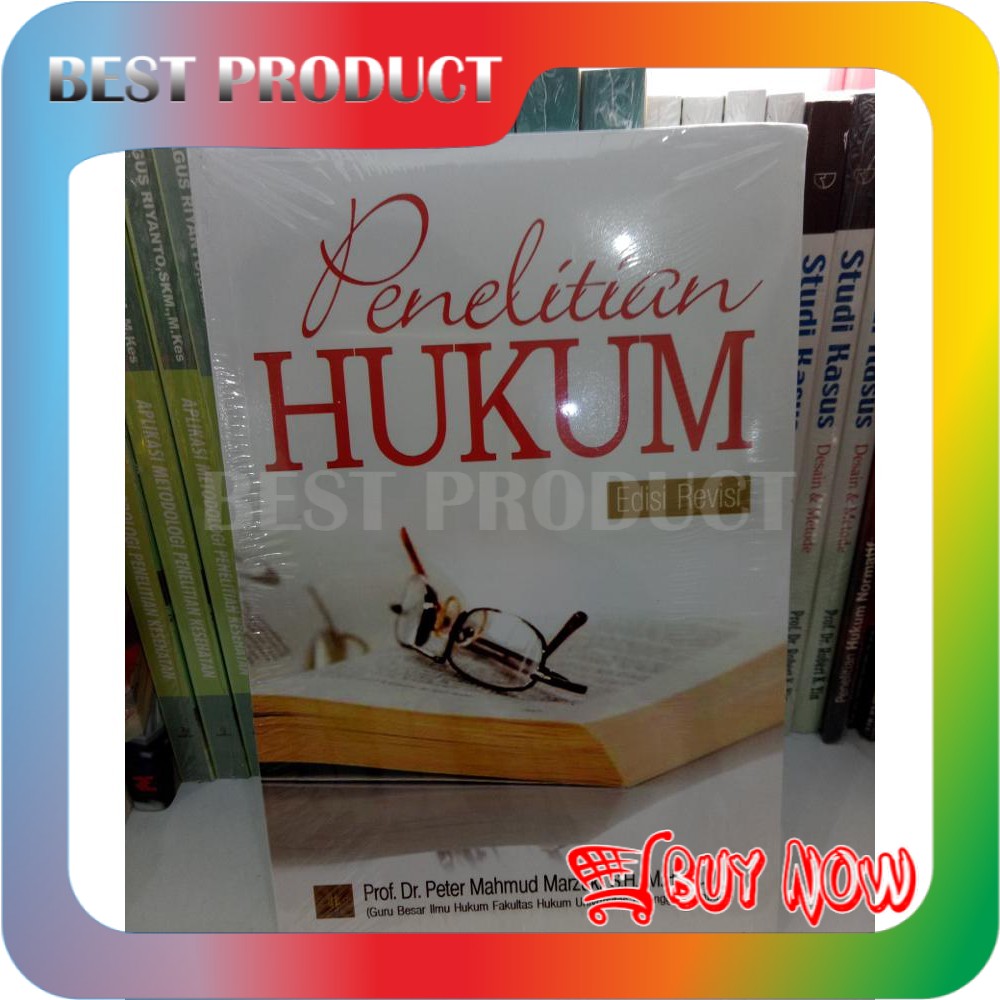 Jual Penelitian Hukum Edisi Revisi-Prof Dr Peter Mahmud Marzuki | Shopee Indonesia
