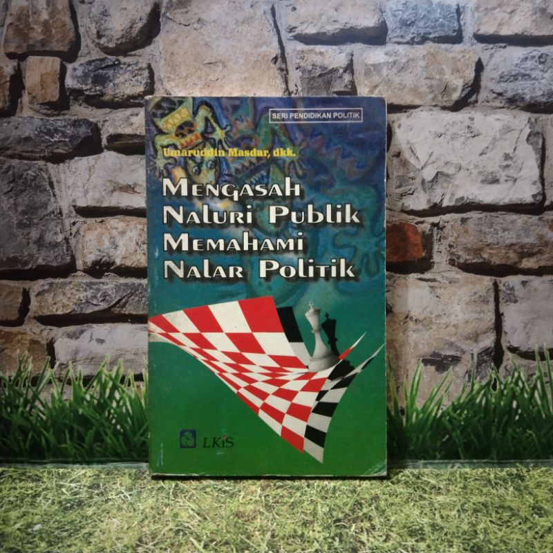 Jual Buku Politik / Pedoman Berpolitik / Memahami Nalar Politik ...