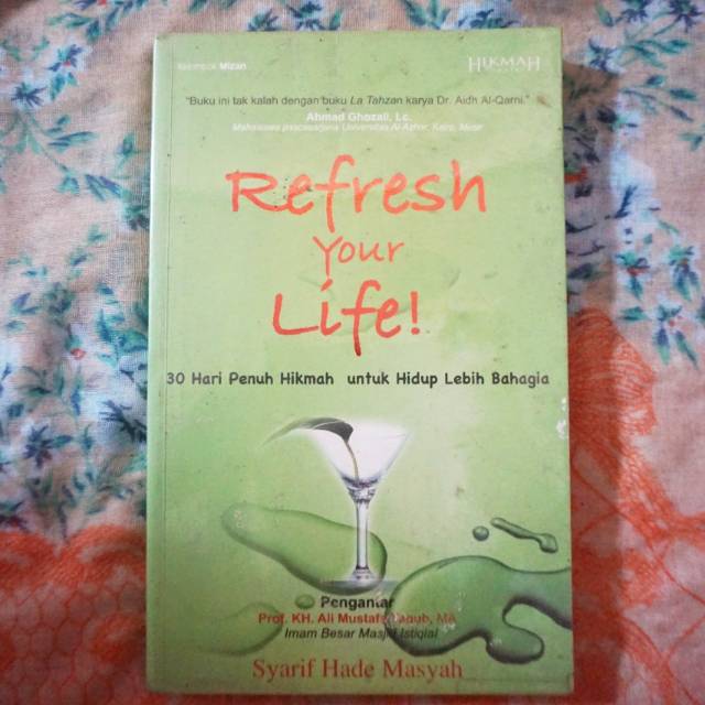 Jual Buku Refresh Your Life! 30 Hari Penuh Hikmah untuk Hidup Lebih ...