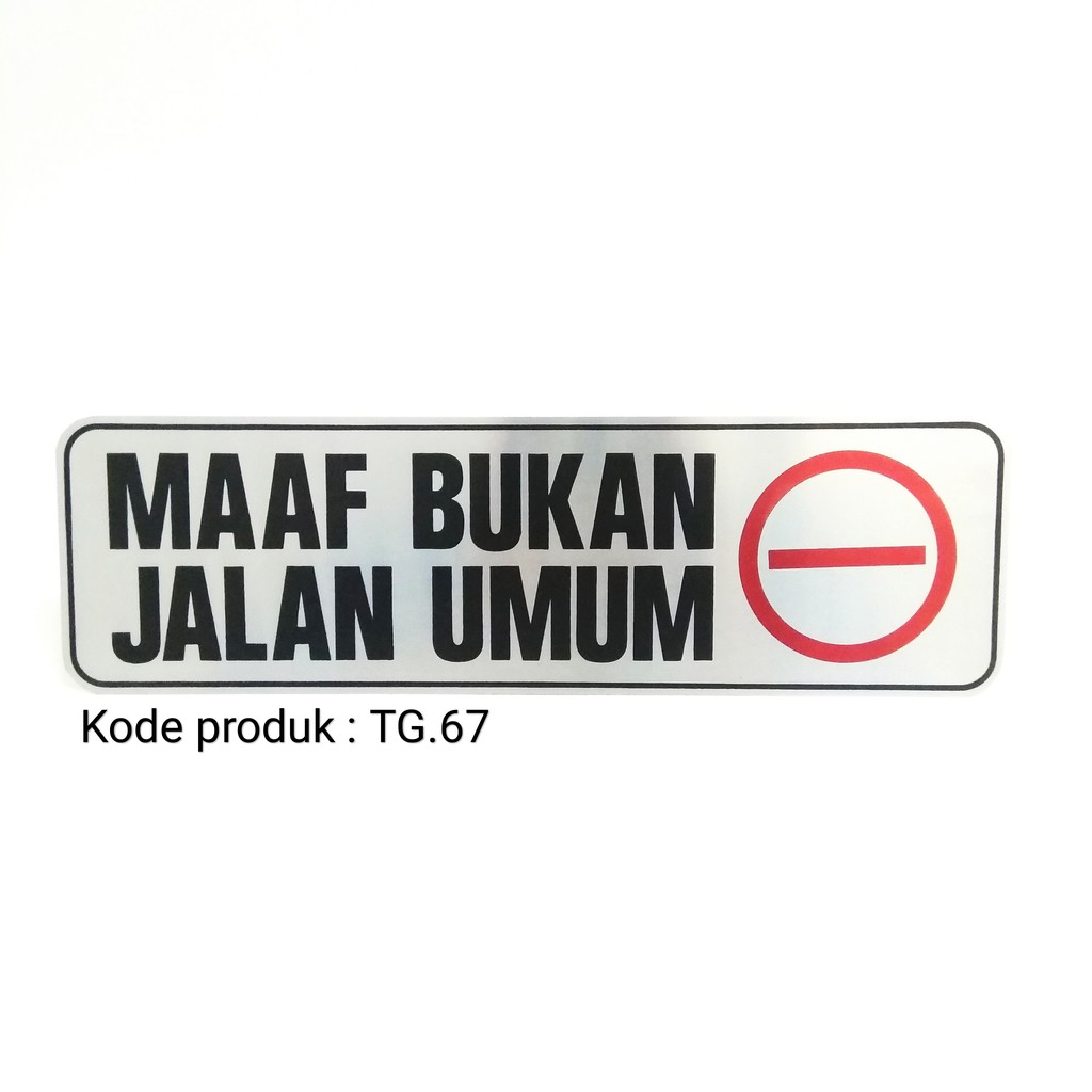 Jual Stiker Sticker Keterangan Maaf Bukan Jalan Umum Sign Petunjuk Arah ... Jual Stiker Sticker Keterangan Maaf Bukan Jalan Umum Sign Petunjuk Arah ...