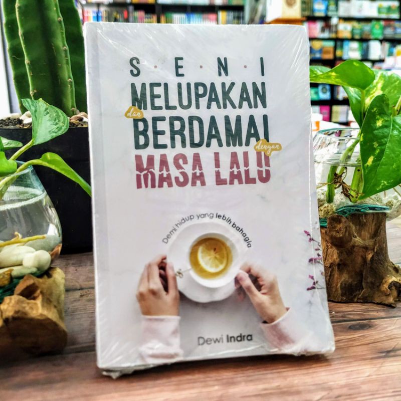 Jual SENI MELUPAKAN DAN BERDAMAI DENGAN MASA LALU | Shopee Indonesia