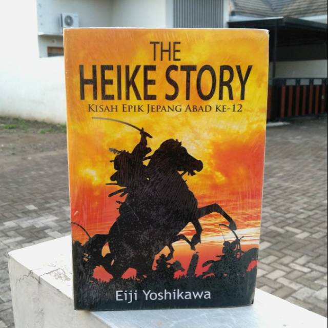 Jual The Heike Story Kisah Epik Jepang Abad ke-12 (Eiji Yoshikawa) BARU | Shopee Indonesia