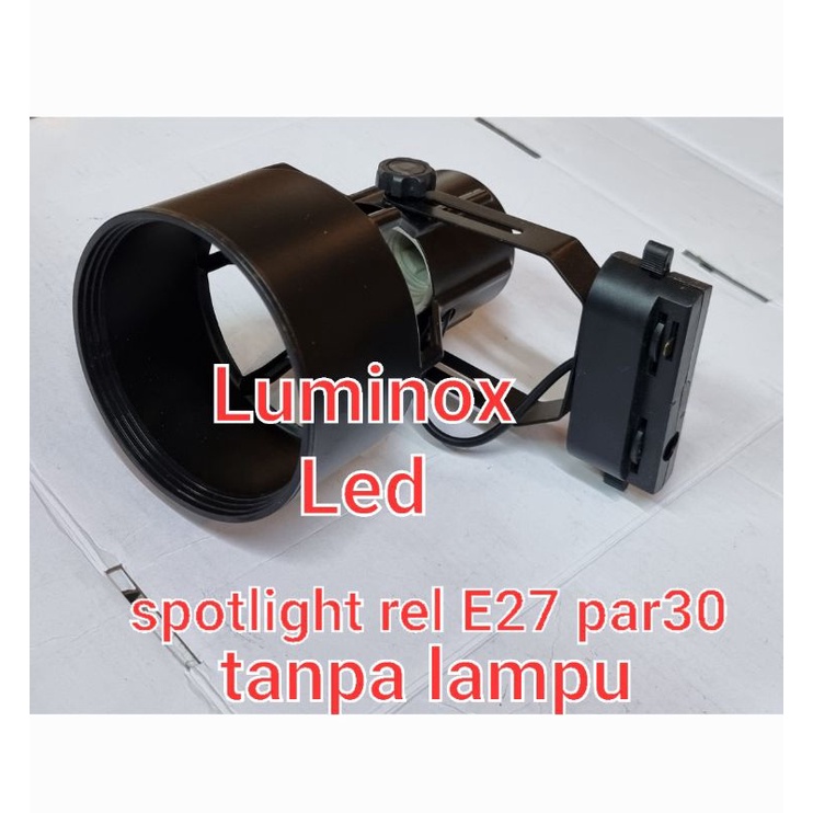 Jual kap spotlight rel par30 e27 / lampu sorot track light rel E27 ...
