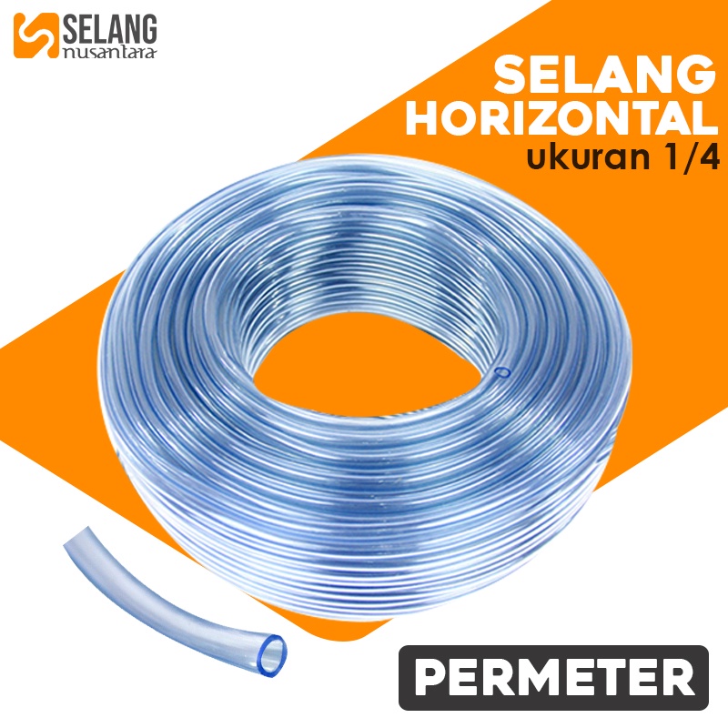 Jual NUSANTARA Selang Air Permeter 1/4 Inch Selang Aquarium Selang Timbang Selang Air Waterpass ...