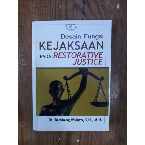 Jual desain fungsi Kejaksaan pada restorative Justice Dr Bambang Waluyo sh | Shopee Indonesia