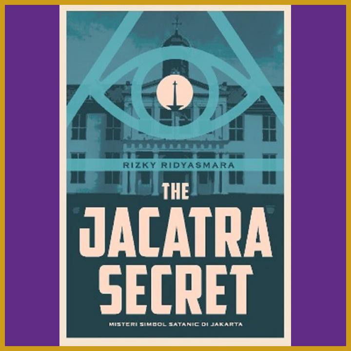 Jual THE JACATRA SECRET MISTERI SIMBOL SATANIC DI JAKARTA | Shopee ...