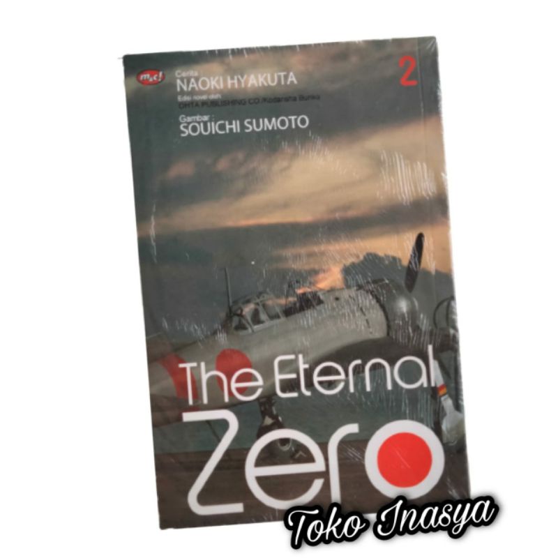 Jual MANGA / KOMIK THE ETERNAL ZERO (BY NAOKI HYAKUTA) SEGEL | Shopee ...