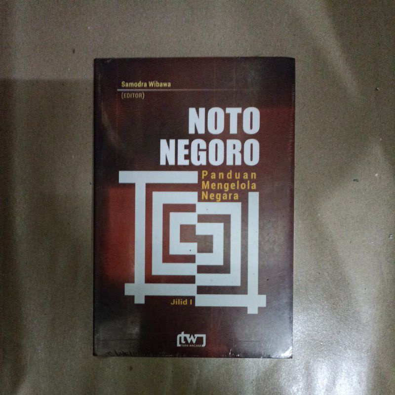 Jual Noto Negoro Panduan Mengelola Negara jilid 1 - Samodra Wibawa ...
