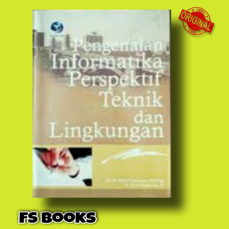 Jual Pengenalan Informatika Perspektif Teknik Dan Lingkungan - ORIGINAL ...