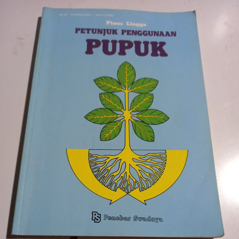 Jual ,-Petunjuk Penggunaan PUPUK,oleh : Pingsan Lingga. | Shopee Indonesia