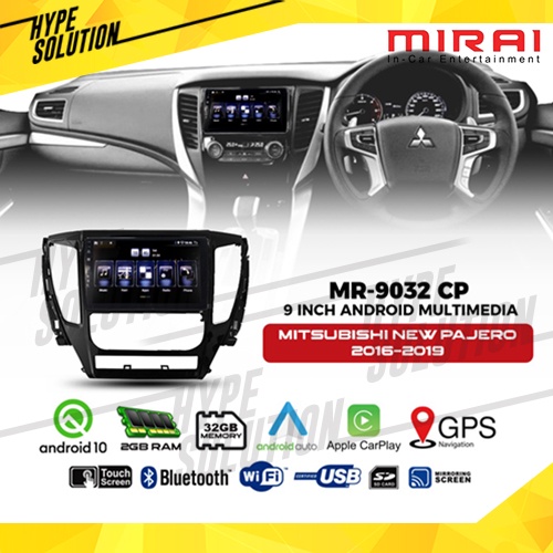 Jual MIRAI MR-9032 CP Headunit android 9 inch Mit. New Pajero 2016-2019 | Shopee Indonesia