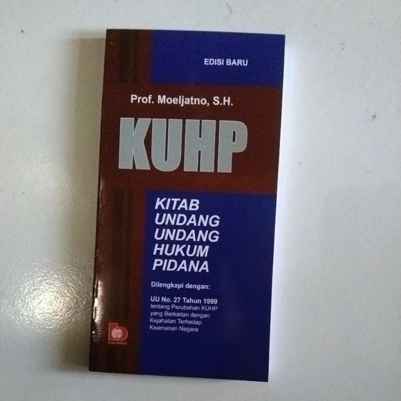 Jual KUHP / Kitab Undang undang Hukum Pidana Prof. Moeljatno,S.H. | Shopee Indonesia