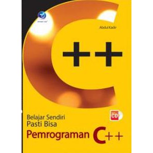 Jual Buku Belajar Sendiri Pasti Bisa Pemrograman C++ (cd) - Abdul Kadir ...