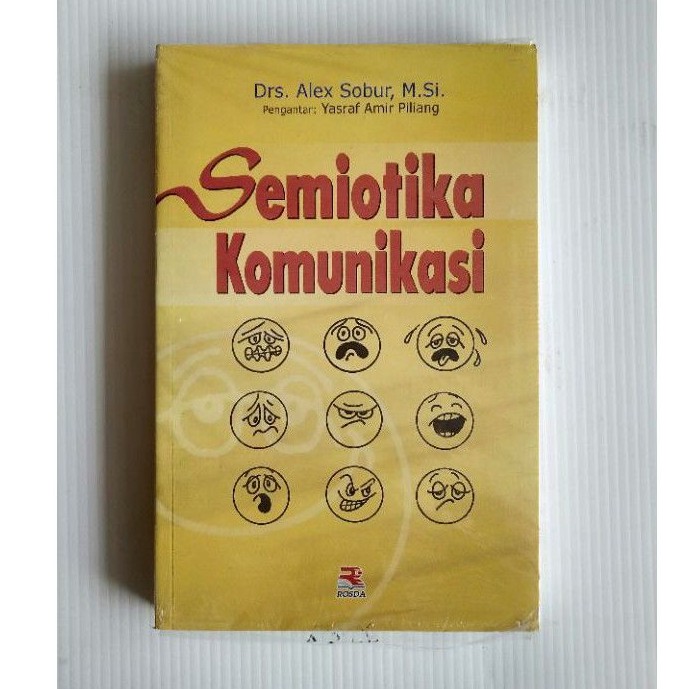 Jual Buku Semiotika Komunikasi - Alex Sobur - Buku Original RSD25 ...