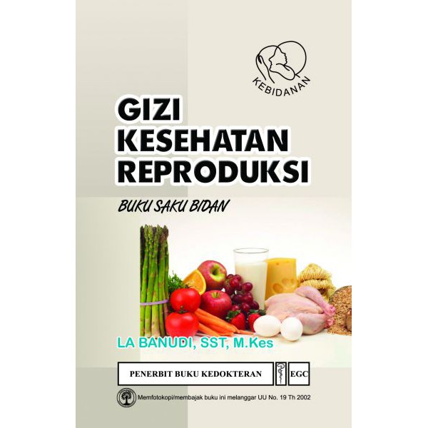 Jual Gizi Kesehatan Reproduksi: Buku Saku Bidan/Penerbit EGC/Buku kedokteran Original | Shopee ...