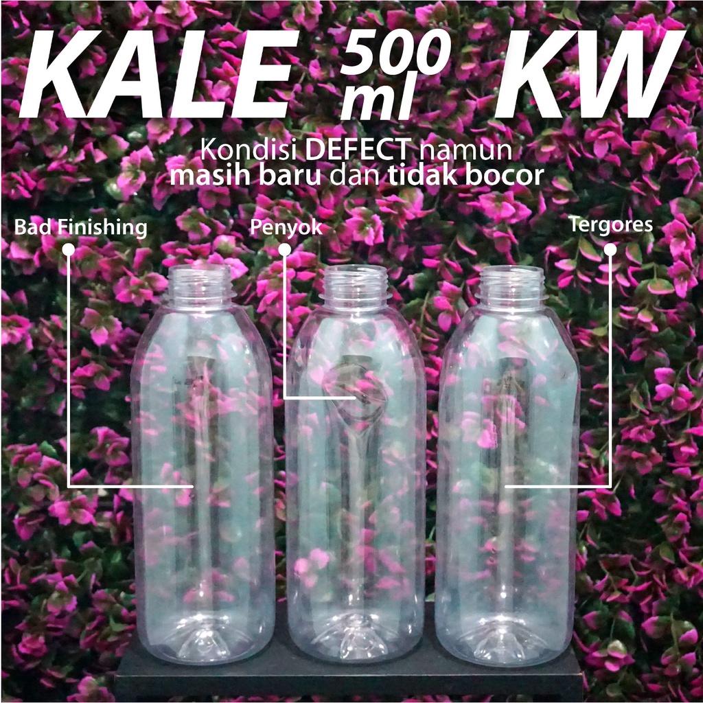 Jual (DIBUANG SAYANG) Botol Plastik Kale 500 ml - Defect - Rusak Minor ...
