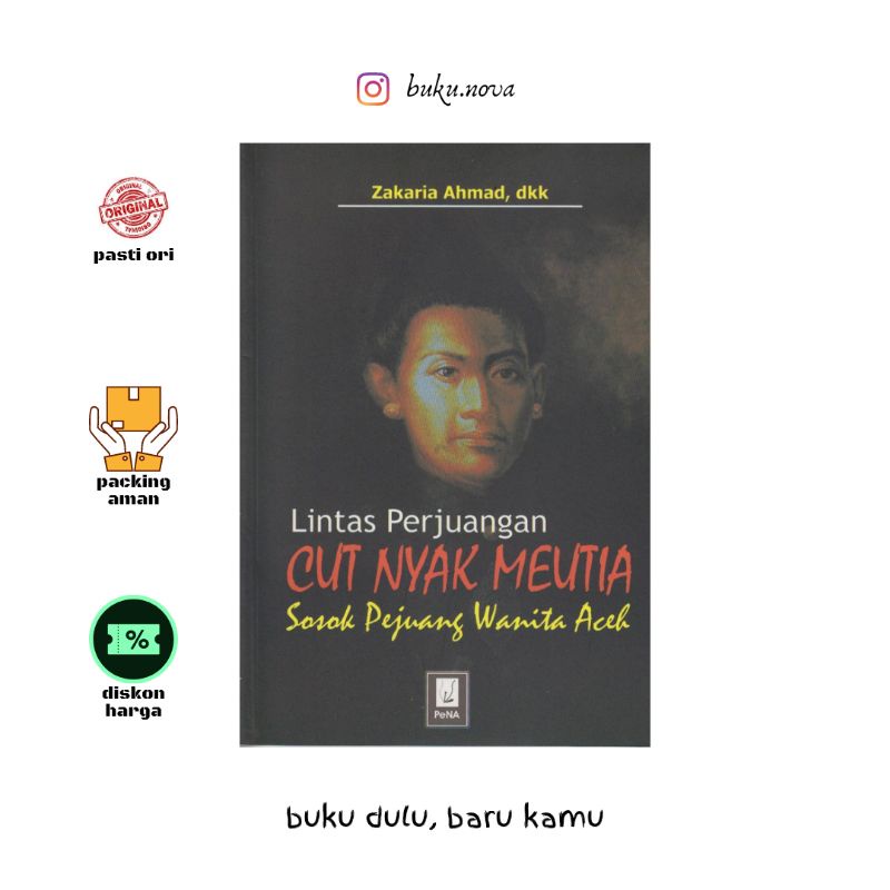 Jual Buku Lintas Perjuangan Cut Nyak Meutia : Sosok Perjuangan Wanita ...