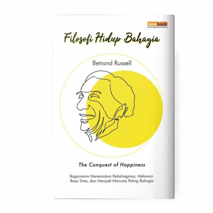 Jual Filosofi Hidup Bahagia The Conquest of Happiness - Bertrand Russell | Shopee Indonesia