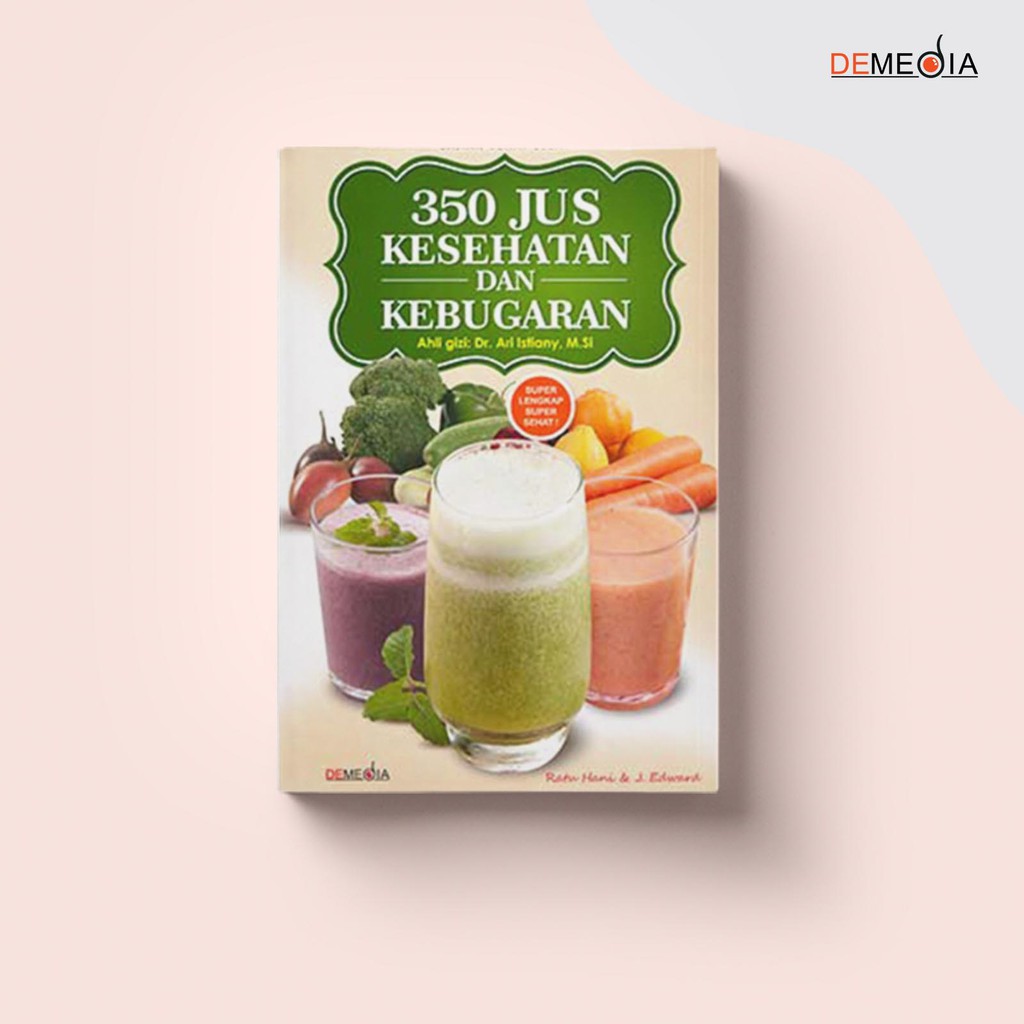 Jual Buku 350 Jus Kesehatan Dan Kebugaran Original Shopee Indonesia