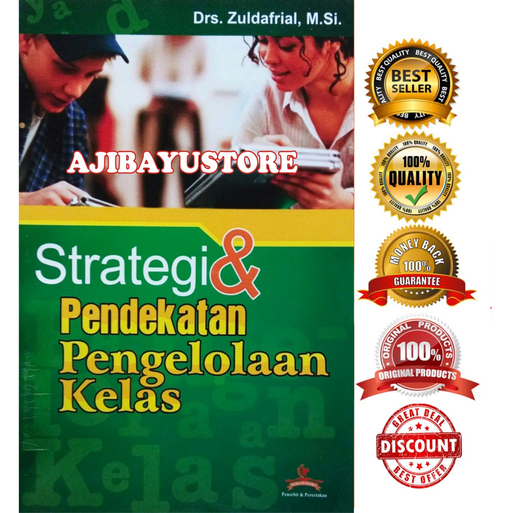 Jual Buku Strategi Dan Pendekatan Pengelolaan Kelas Zuldafrial Yuma