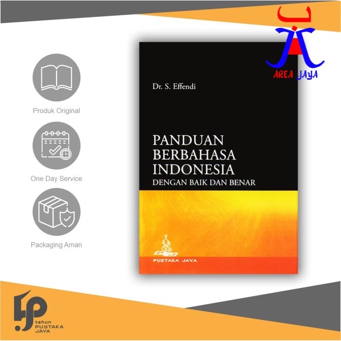 Jual Panduan Berbahasa Indonesia dengan Baik dan Benar Dr. S. Effendi ...