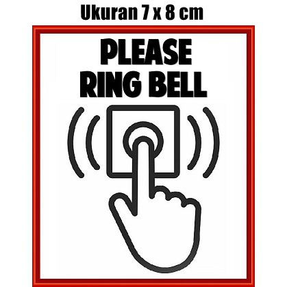 Jual Stiker Please Ring Door Bell / Tekan Bell Ukuran 7 x 8 cm | Shopee ...