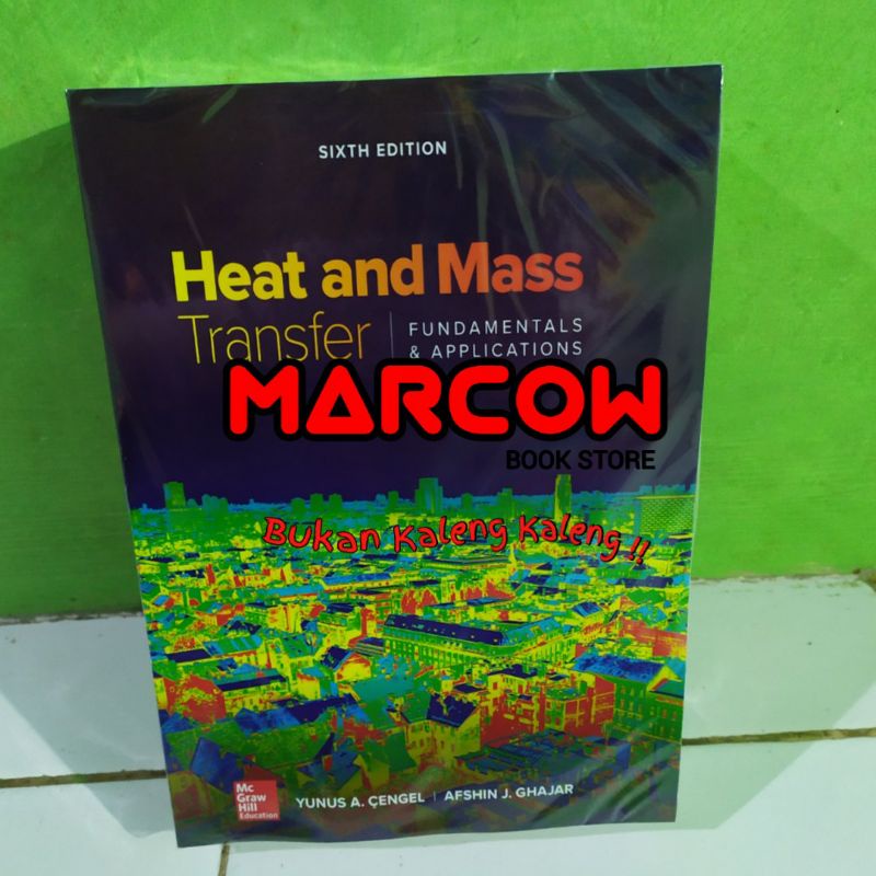Jual Heat and Mass Transfer 6th Sixth Edition by Yunus Cengel | Shopee Indonesia