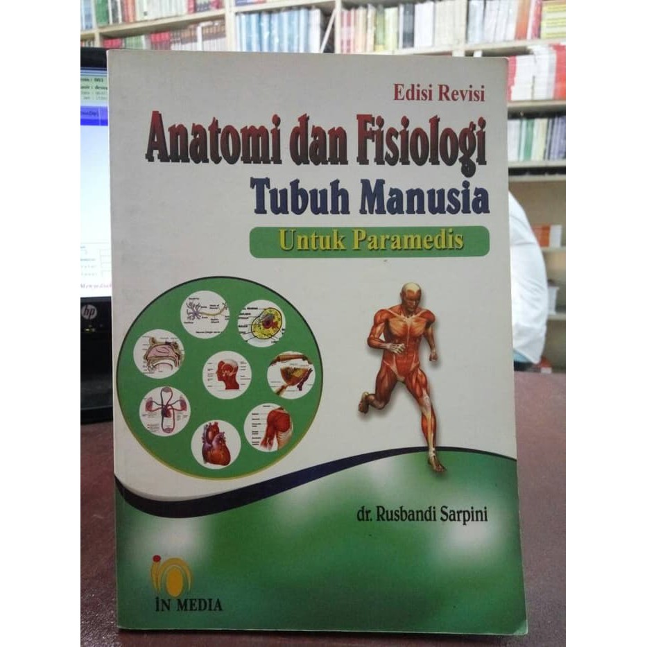 Jual Anatomi dan fisiologi tubuh manusia untuk paramedis | Shopee Indonesia