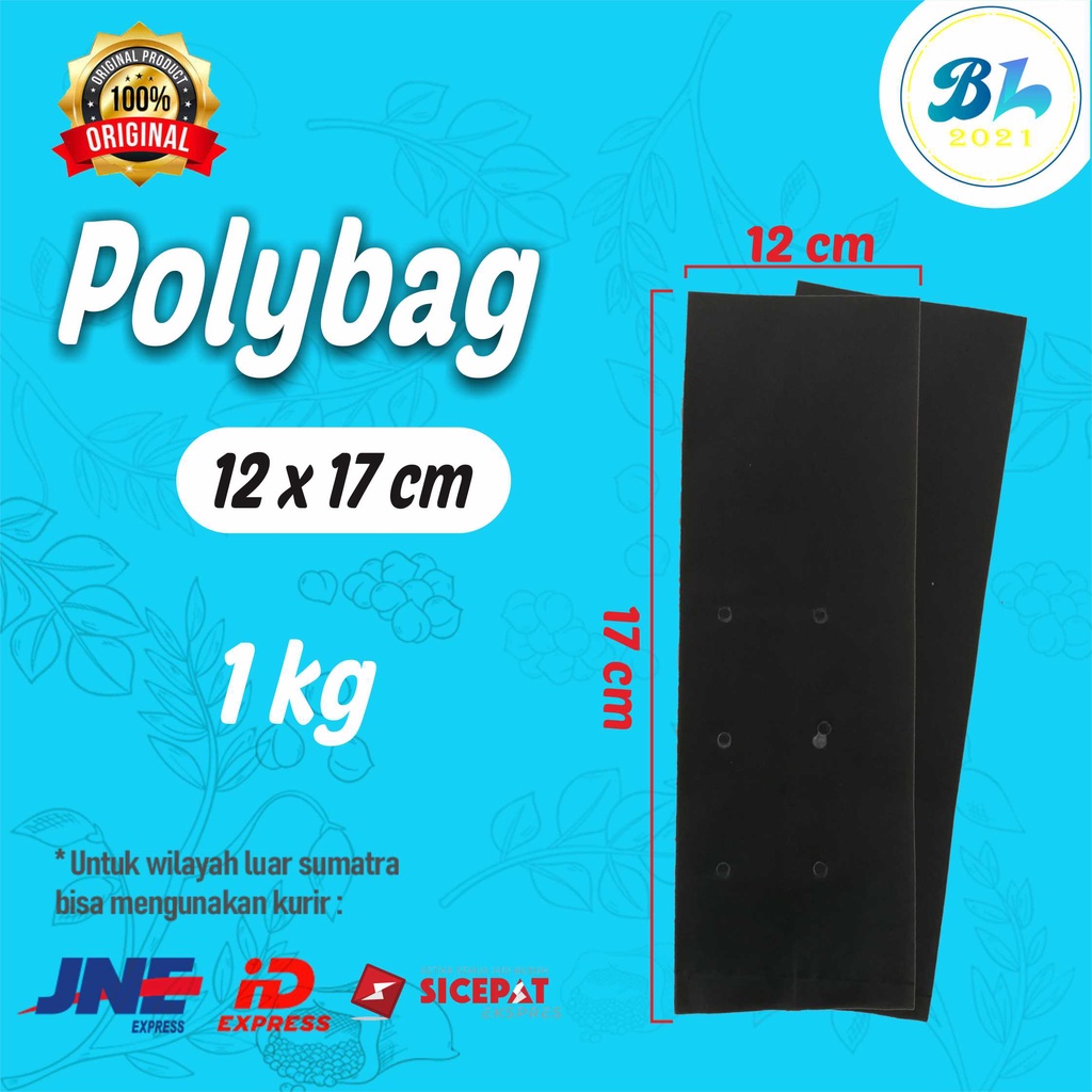 Jual Polybag 12x17 bahan tebal dan tahan lama untuk tempat tanaman (1kg ...