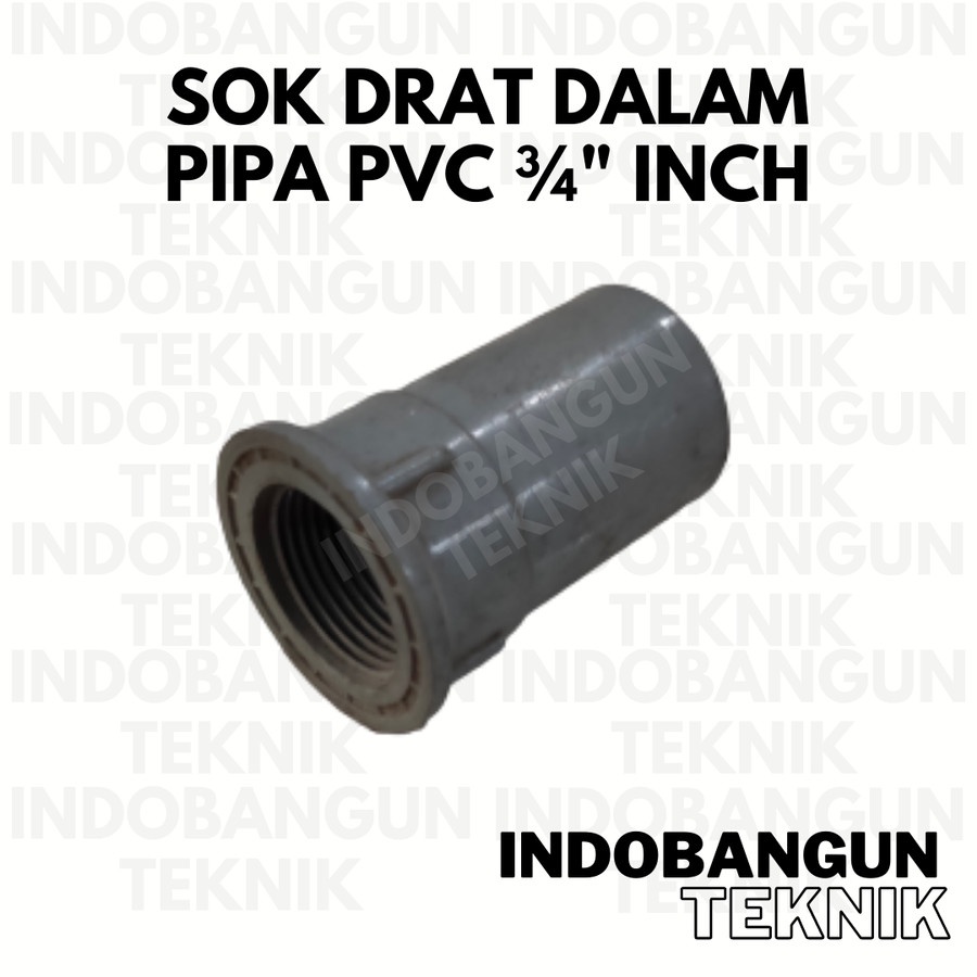 Jual Sok Sock Socket Drat Dalam SDD Fitting Pipa PVC 3/4" Inch | Shopee ...