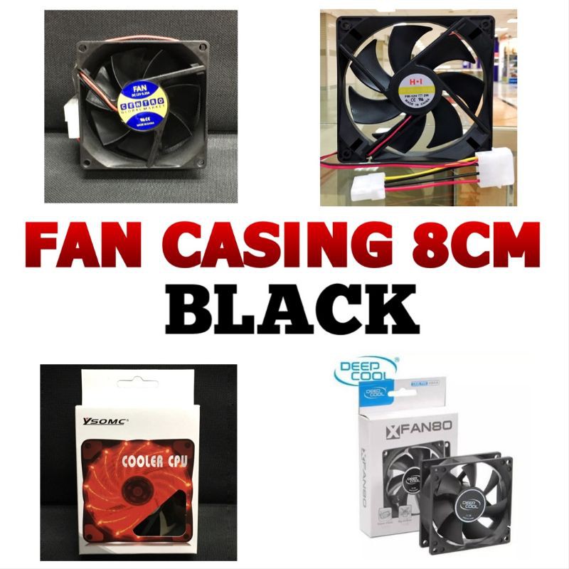 Jual FAN CASING 8CM BLACK FOR PC ( STANDART / HI-FAN / YSOMC / DEEPCOOL ...