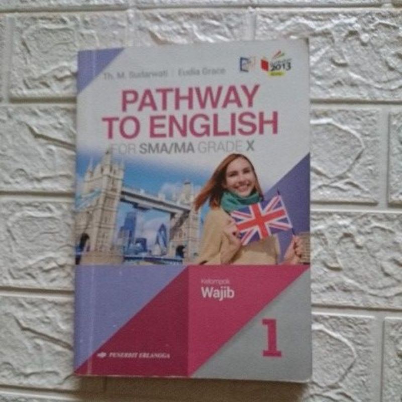 Jual Pathway To English Untuk SMA/MA Kelas 10 Kelompok Wajib | Shopee Indonesia
