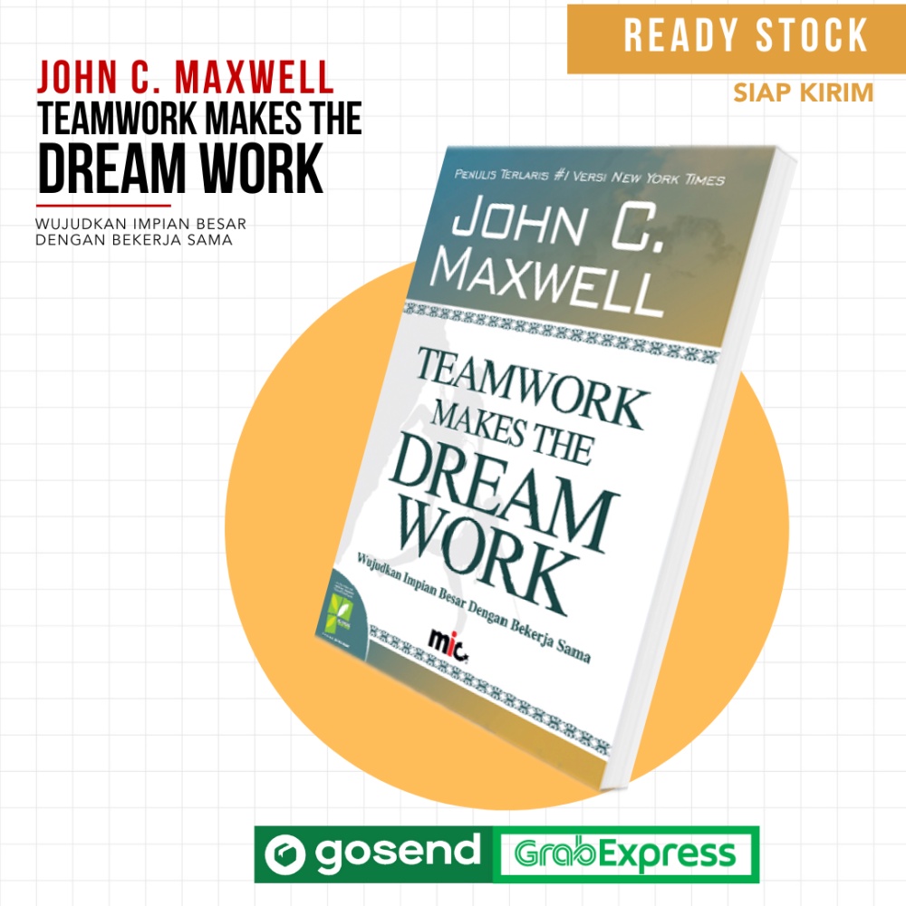 Jual Buku John C. Maxwell - Teamwork Makes The Dream Work - John C ...