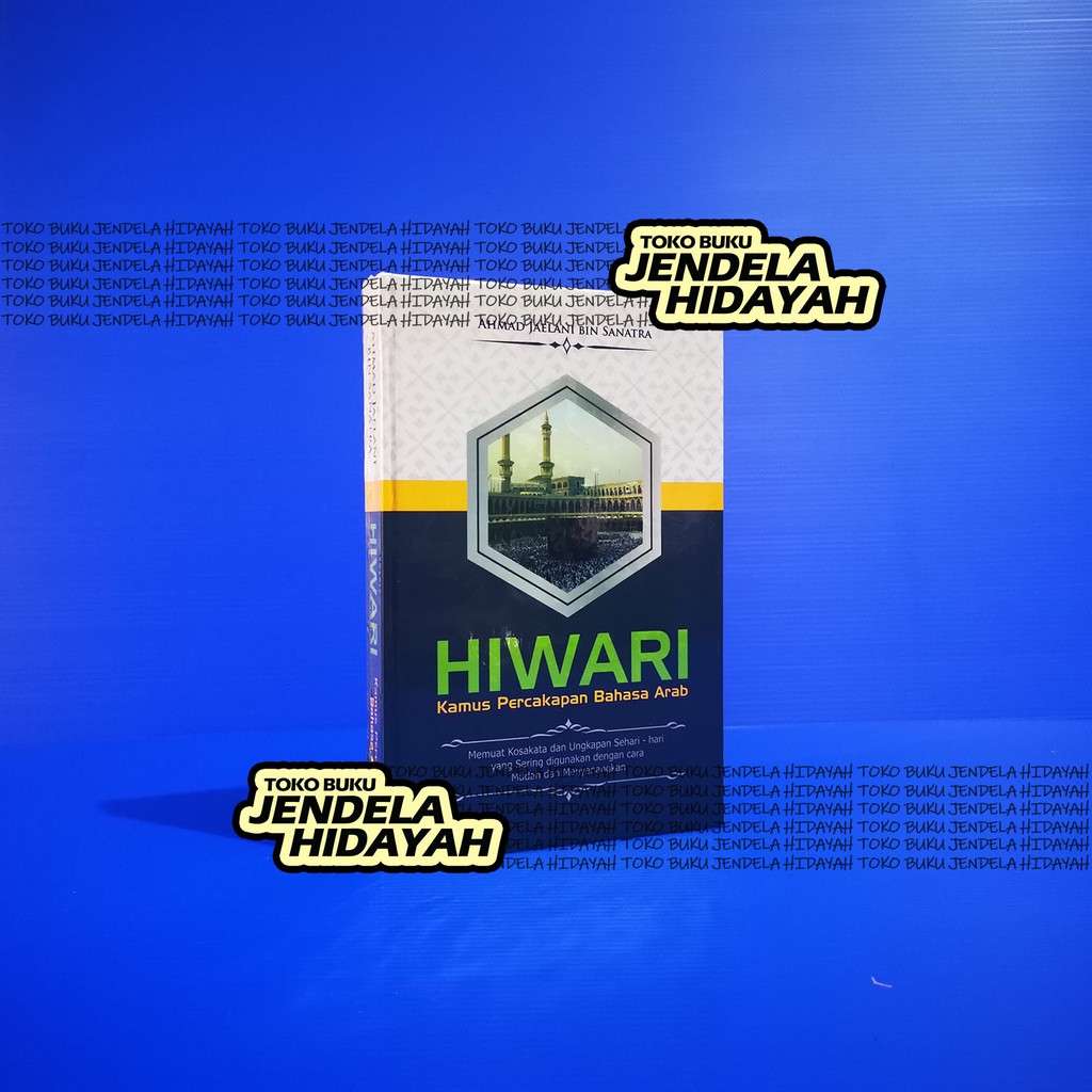 Jual Kamus Hiwari - Kamus Percakapan Bahasa Arab - Pustaka Imam Adz ...