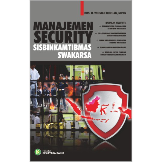 Jual BUKU MANAJEMEN SECURITY SISBINKAMTIBNAS SWAKARSA - Drs. H. WIRMAN ...