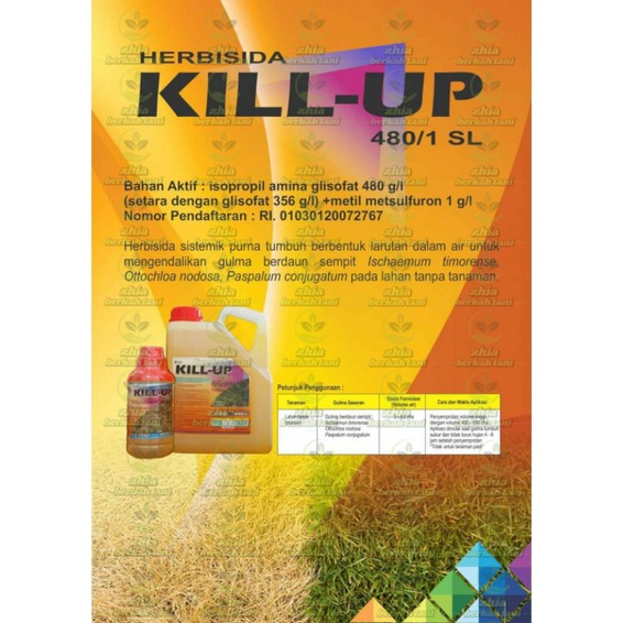 Jual KILL UP 480/I SL HERBISIDA SISTEMIK PURNA TUMBUH BERBENTUK LARUTAN ...
