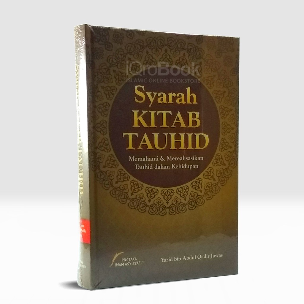 Jual Buku Syarah Kitab Tauhid Ust. Yazid bin Abdul Qadir Jawas | Shopee ...