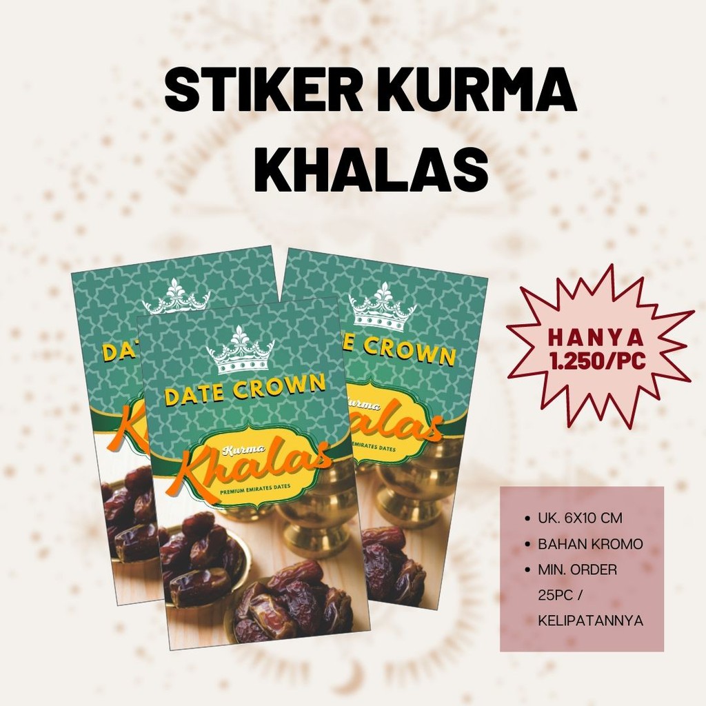 Jual STIKER KURMA KHALAS - STIKER KEMASAN KURMA KHALAS - CETAK STIKER ...