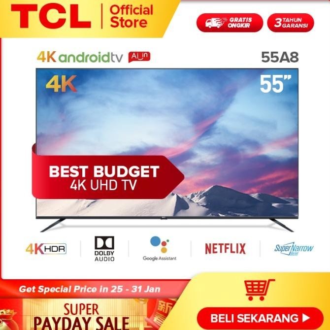 Jual LED TV 55 INCH TCL 55A8 55INCH SMART TV ANDROID 9 4K UHD DOLBY ...