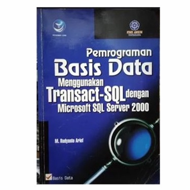 Jual Pemrograman Basis Data Menggunakan Transact-SQL Dengan Microsoft SQL Server 2000 - Original ...