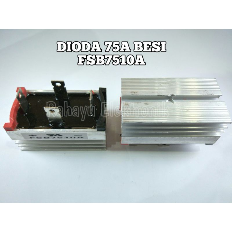 Jual DIODA KIPROK / DIODE BRIDGE 75A FSB7510 | Shopee Indonesia