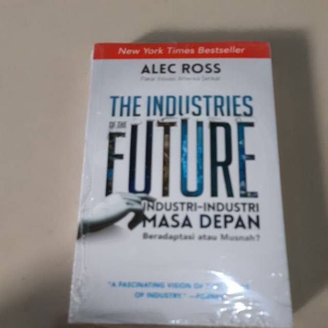 Jual Buku original Alec Ross Industri masa depan New York times ...