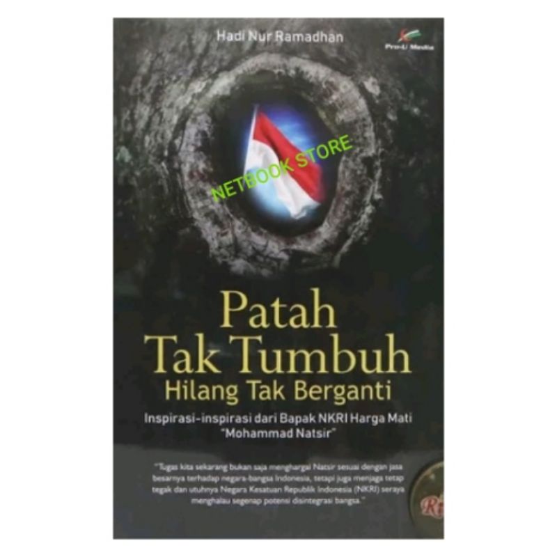 Jual PATAH TAK TUMBUH HILANG TAK BERGANTI INSPIRASI-INSPIRASI DARI ... Jual PATAH TAK TUMBUH HILANG TAK BERGANTI INSPIRASI-INSPIRASI DARI ...